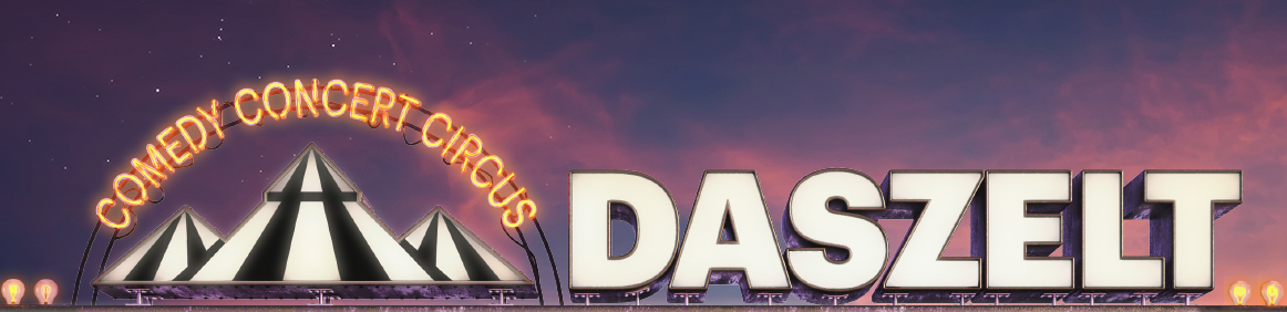 Tickets & Shows | DAS ZELT